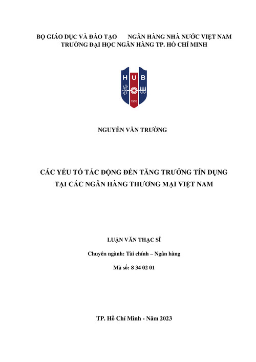 [Luận văn thạc sĩ]_ Các yếu tố tác động đến tăng trưởng tín dụng tại ...