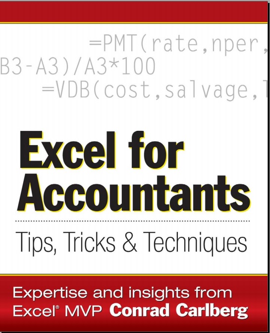 Excel for Accountants Tips, Tricks Techniques by Conrad Carlberg