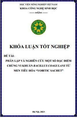[Khóa luận tốt nghiệp] Phân lập và nghiên cứu một số đặc điểm chủng vi ...